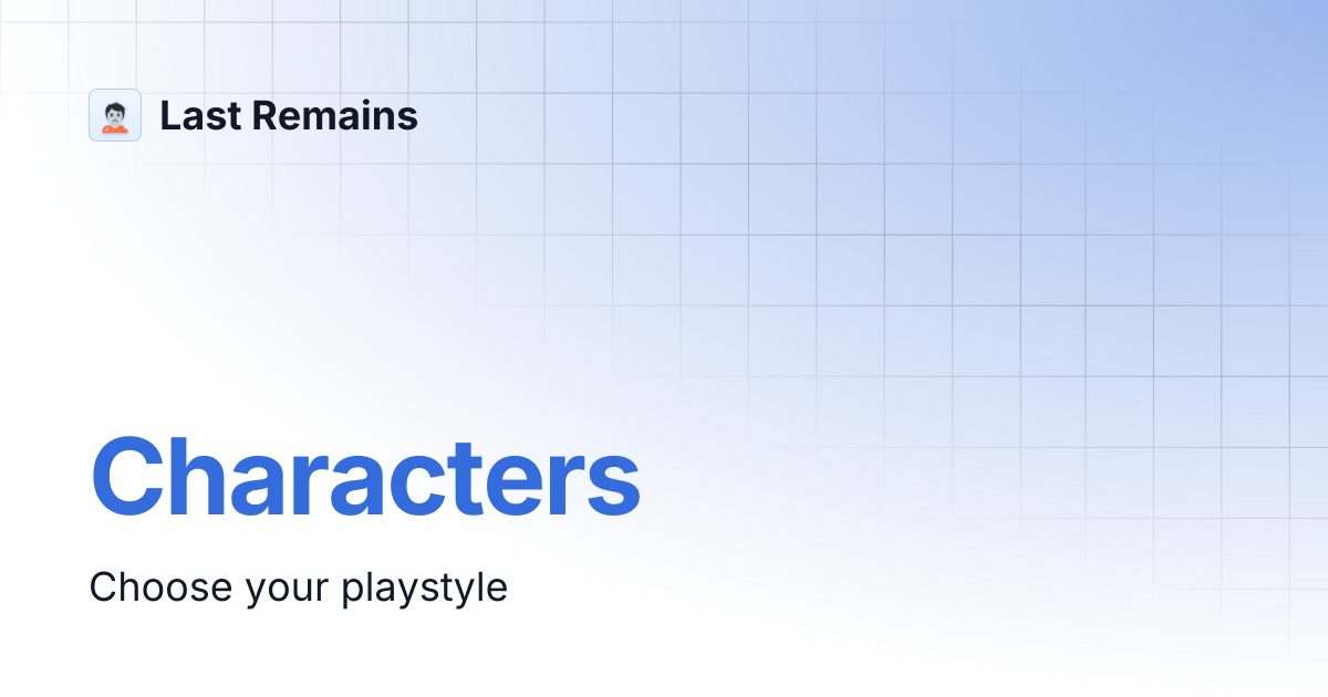 Characters | Last Remains